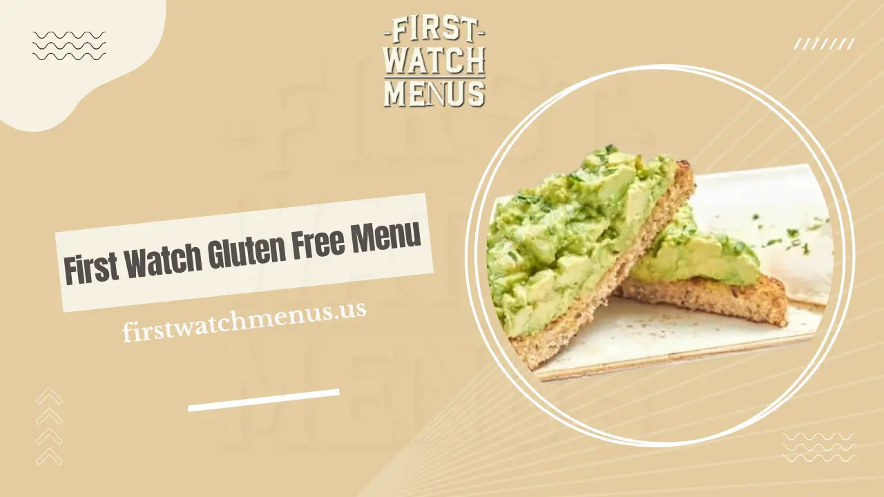 First Watch Gluten Free Menu